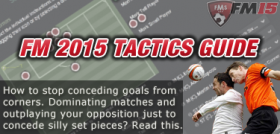 FM 2015 Tactics Guide: How to stop conceding from corners