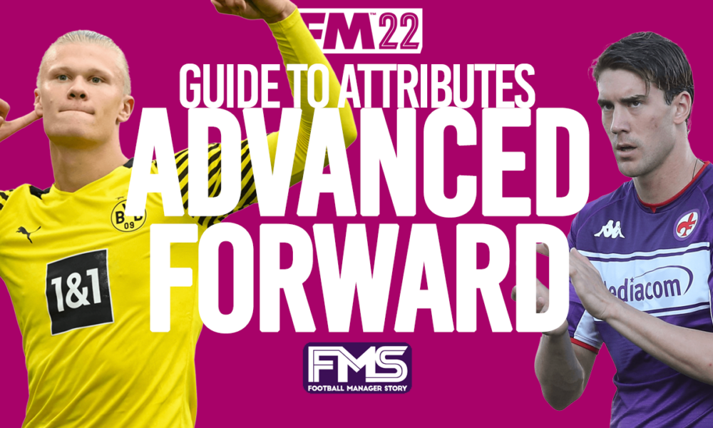 FM22 Advanced Forward: Guide to Attributes • FMStory