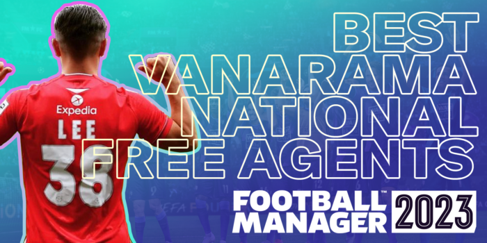 Best FM23 Vanarama National League Free Agents • FM Story