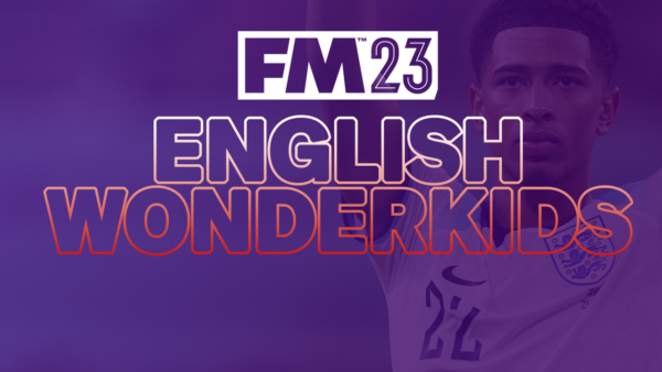 Best English Wonderkids in FM23 | 10 Must-Sign Players